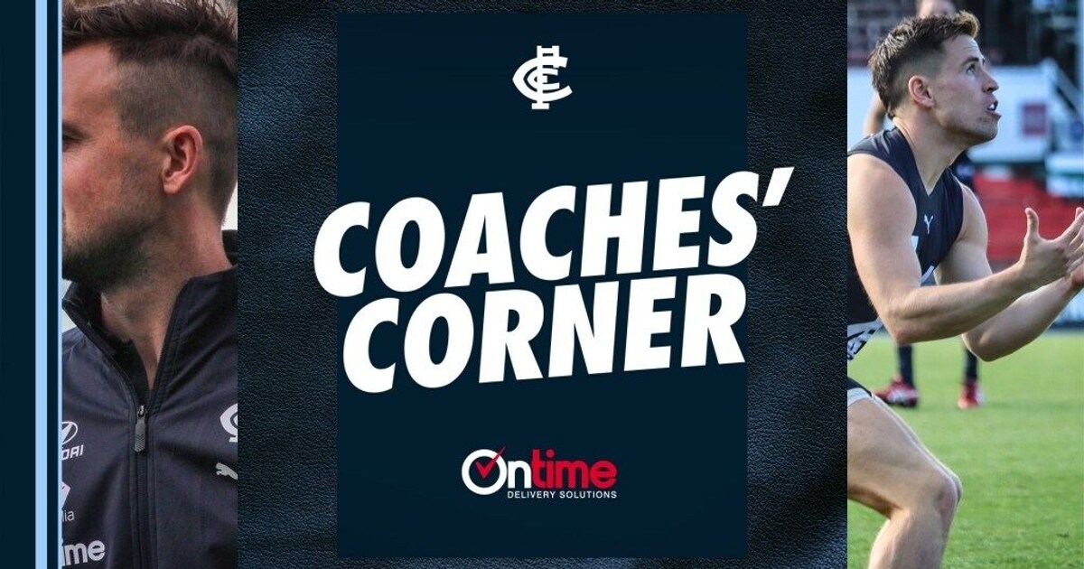 Carlton Coaches' Corner | Matthew Owies