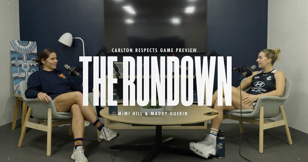 The Rundown | Carlton Respects game preview