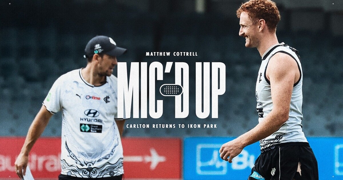 Matthew Cottrell is MIC'D UP at Carlton's return to IKON Park!
